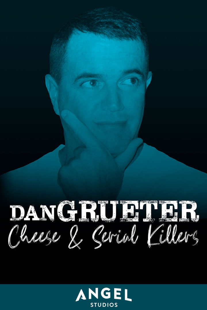 Dan Grueter: Cheese & Serial Killers | Skip the Offensive Content With ...