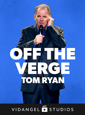 Tom Ryan: Off The Verge | Skip the Offensive Content With VidAngel