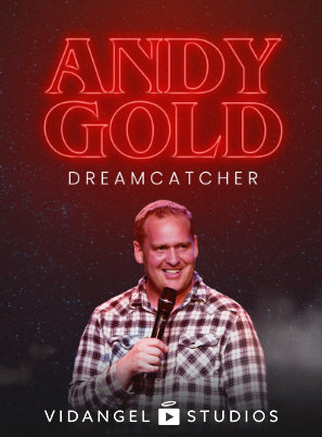 Andy Gold: Dreamcatcher | Skip the Offensive Content With VidAngel